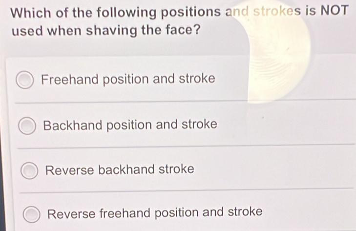 Solved: Which of the following positions and strokes is NOT used when ...