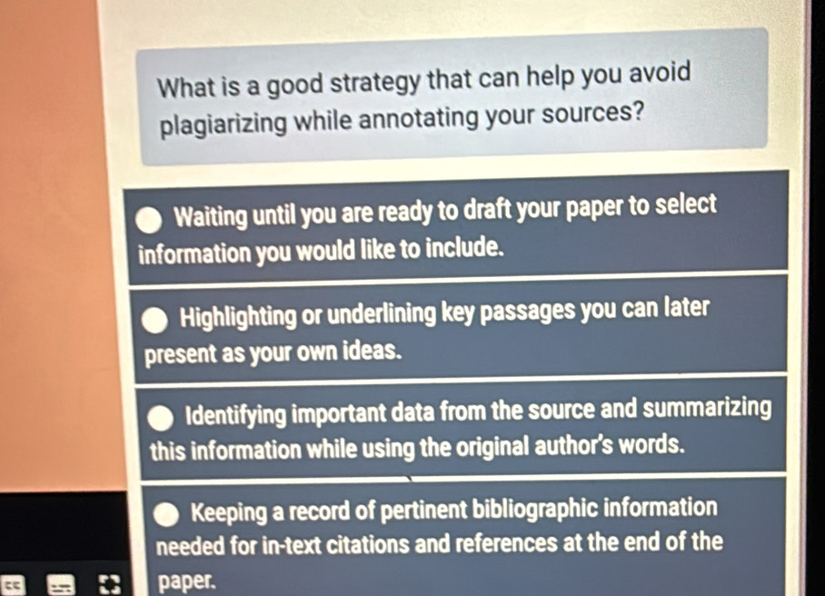 Solved: What is a good strategy that can help you avoid plagiarizing ...