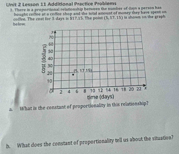 Solved: Lesson 11 Additional Practice Problems 1. There is a ...