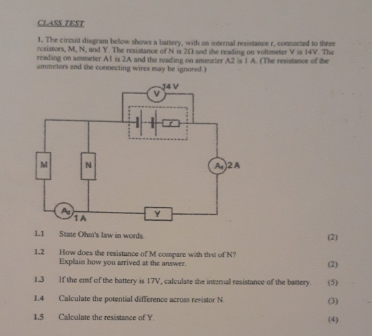 Solved: CLASS TEST 1. The circuit diagram below shows a battery, with ...