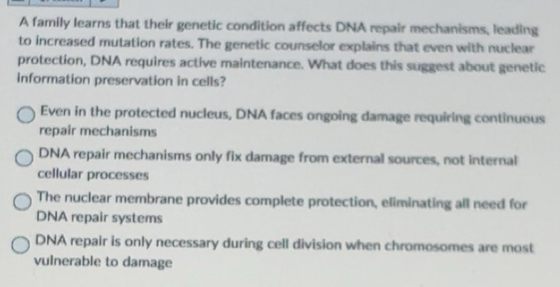 Solved: A family learns that their genetic condition affects DNA repair ...