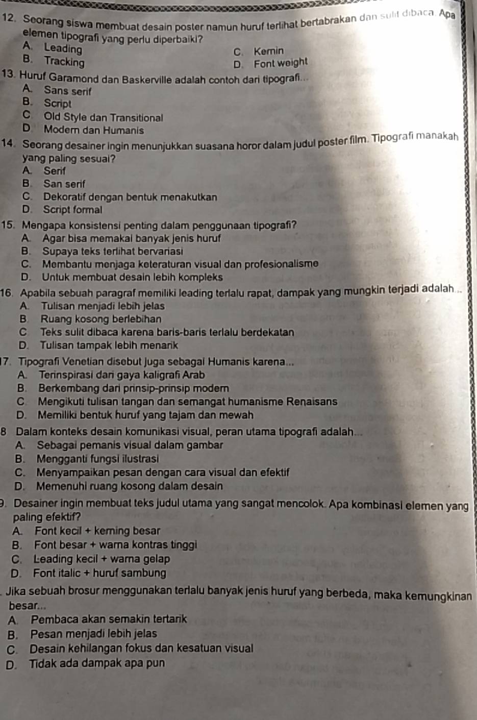 Telah dijawab:a 12. Scorang siswa membuat desain poster namun huruf ...