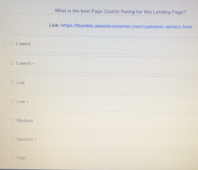 Solved: What is the best Page Quality Rating for this Landing Page ...