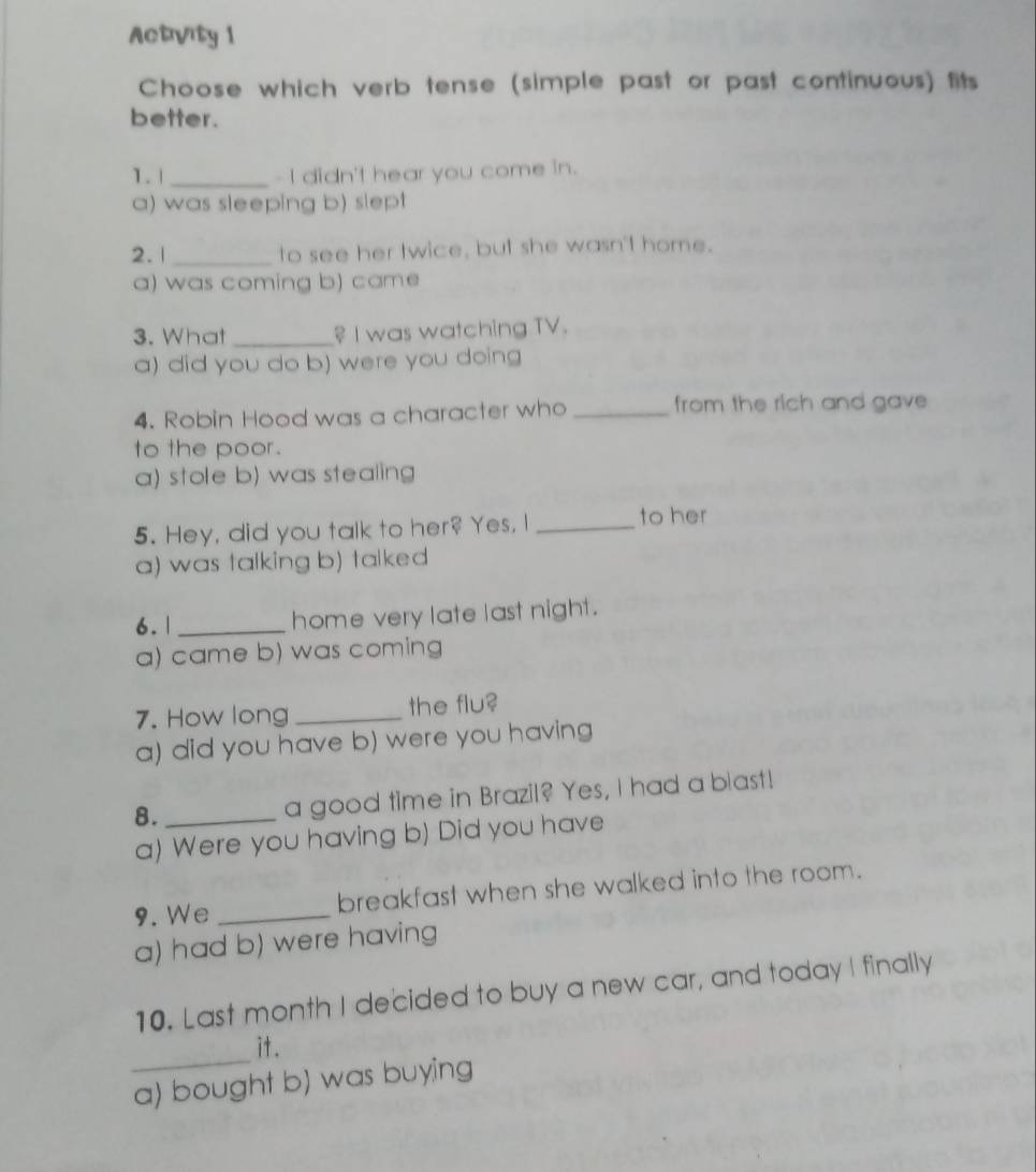 Resuelto:Activity 1 Choose which verb tense (simple past or past ...