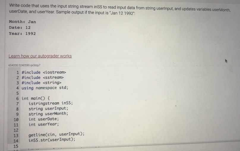 Solved: Write code that uses the input string stream inSS to read input data from string ...