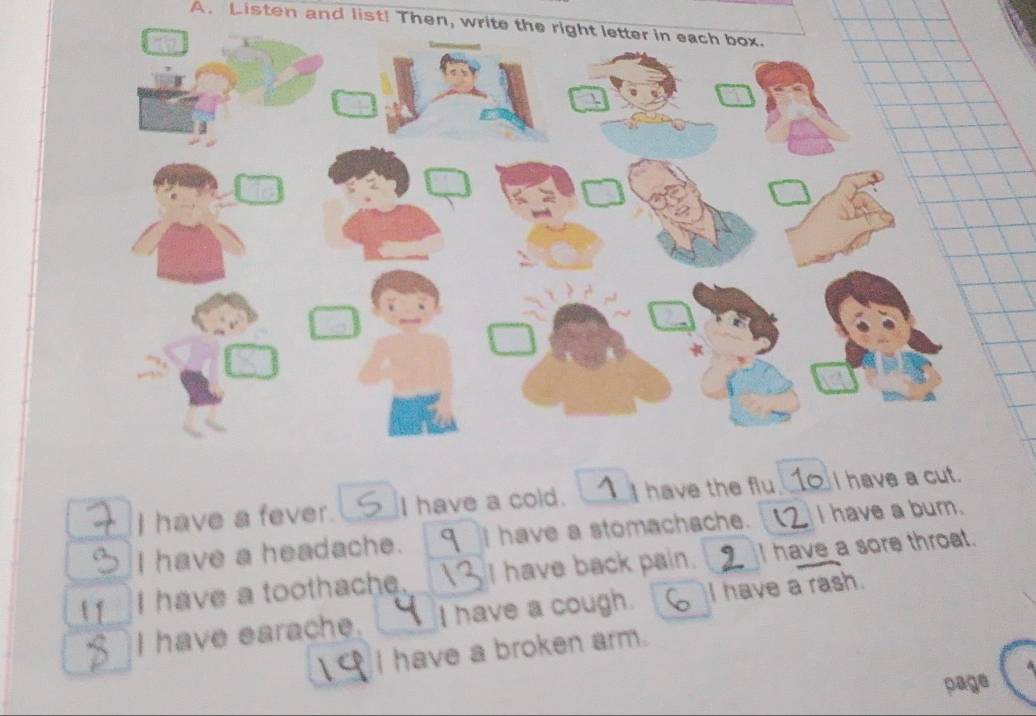 Resuelto:Listen and list! Then, write the right letter in each box. I ...