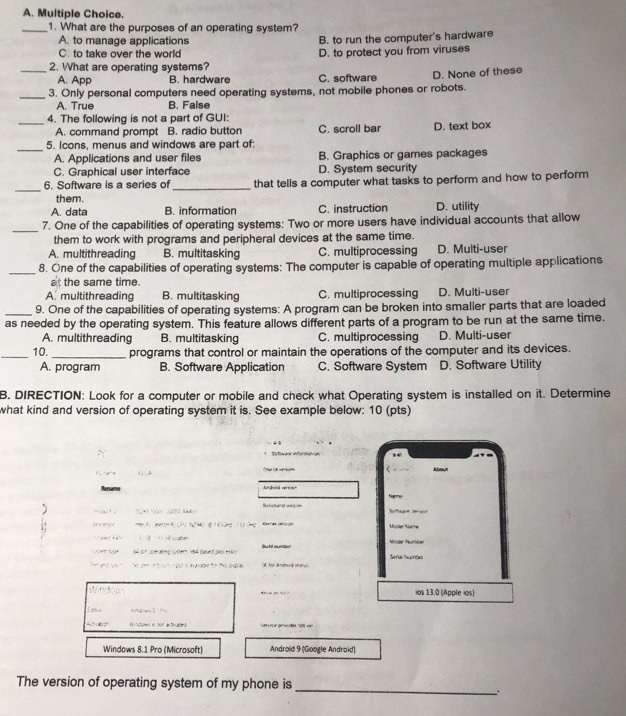 Solved: A. Multiple Choice. _1. What are the purposes of an operating ...