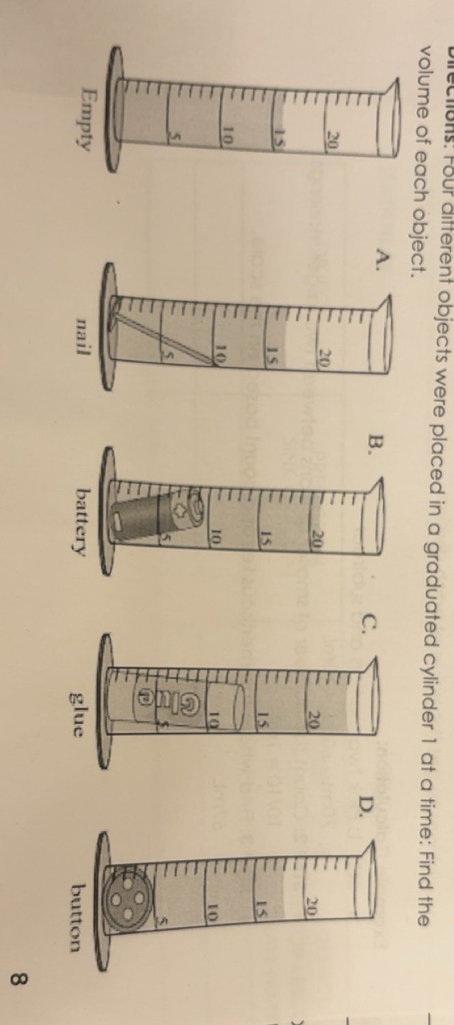 Solved: ectlons: Four ditterent objects were placed in a graduated ...