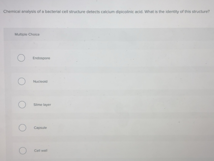 Solved: Chemical analysis of a bacterial cell structure detects calcium ...