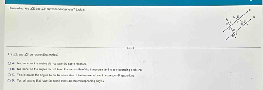 Solved: Reasoning Are ∠ E and ∠ F corresponding angles? Explain. Are ∠ ...