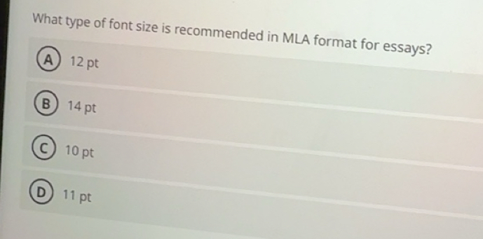 Solved: What type of font size is recommended in MLA format for essays ...