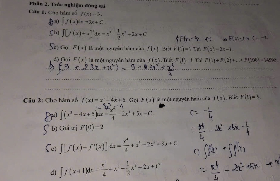Giải quyết:Phần 2. Trắc nghiệm đúng sai Câu 1: Cho hàm số f(x)=3. a) ∈t f(x)dx=3x+C. 5b) ∈t [f(x)+