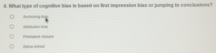 Solved: What type of cognitive bias is based on first impression bias ...
