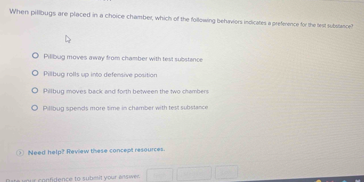Solved: When pillbugs are placed in a choice chamber, which of the ...