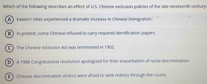 Solved: Which of the following describes an effect of U.S. Chinese ...