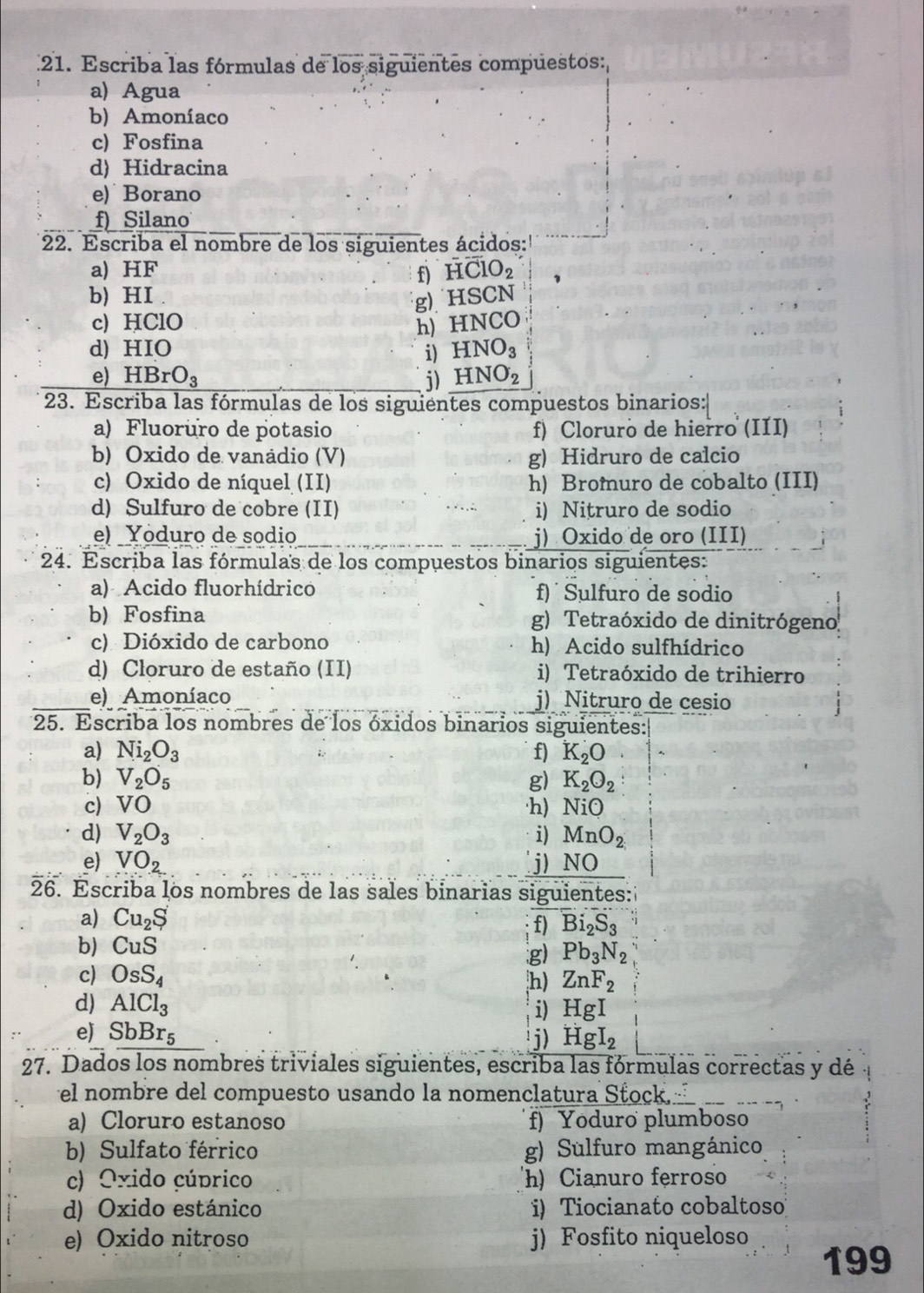 Resuelto:Escriba las fórmulas de los siguientes compuestos: a) Agua b ...