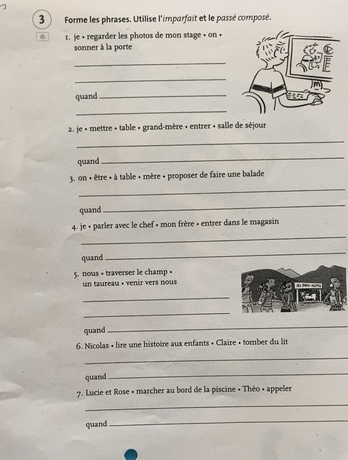 Gelöst:Forme les phrases. Utilise l'imparfait et le passé composé. 1 ...