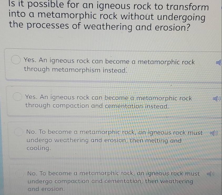 Solved: Is it possible for an igneous rock to transform into a ...