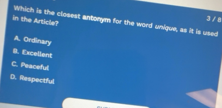 Solved: in the Article? 3 / 8 Which is the closest antonym for the word ...