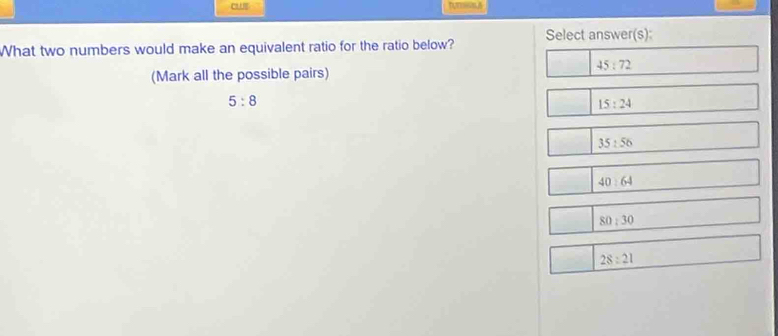 Solved: What two numbers would make an equivalent ratio for the ratio ...