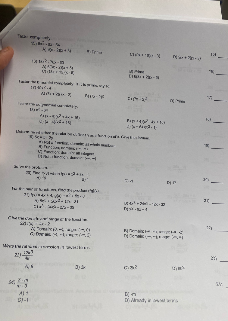 Solved: Factor completely. 15) 9x^2-9x-54 A) 9(x-2)(x+3) B) Prime C ...