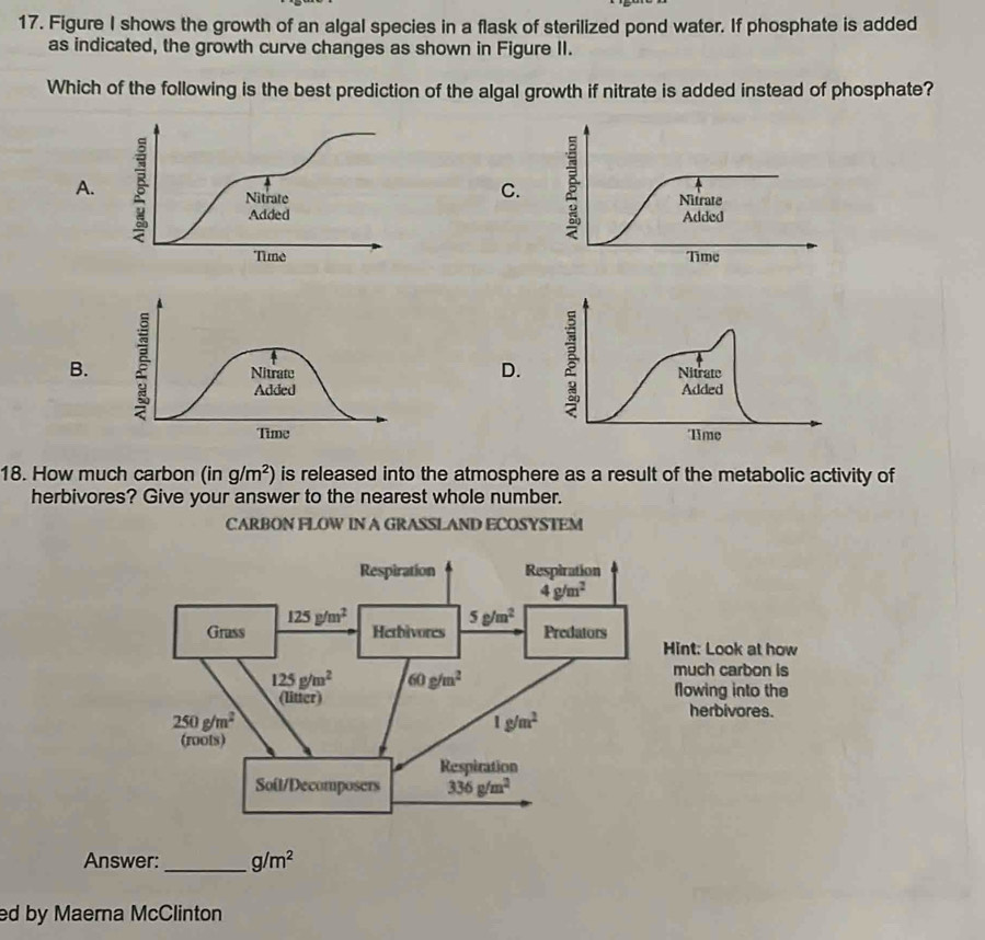 Solved: Figure I shows the growth of an algal species in a flask of ...