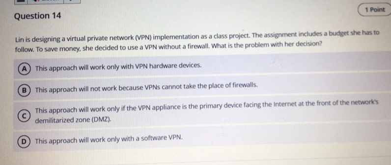 Solved: Lin is designing a virtual private network (VPN) implementation as a class project. The ...