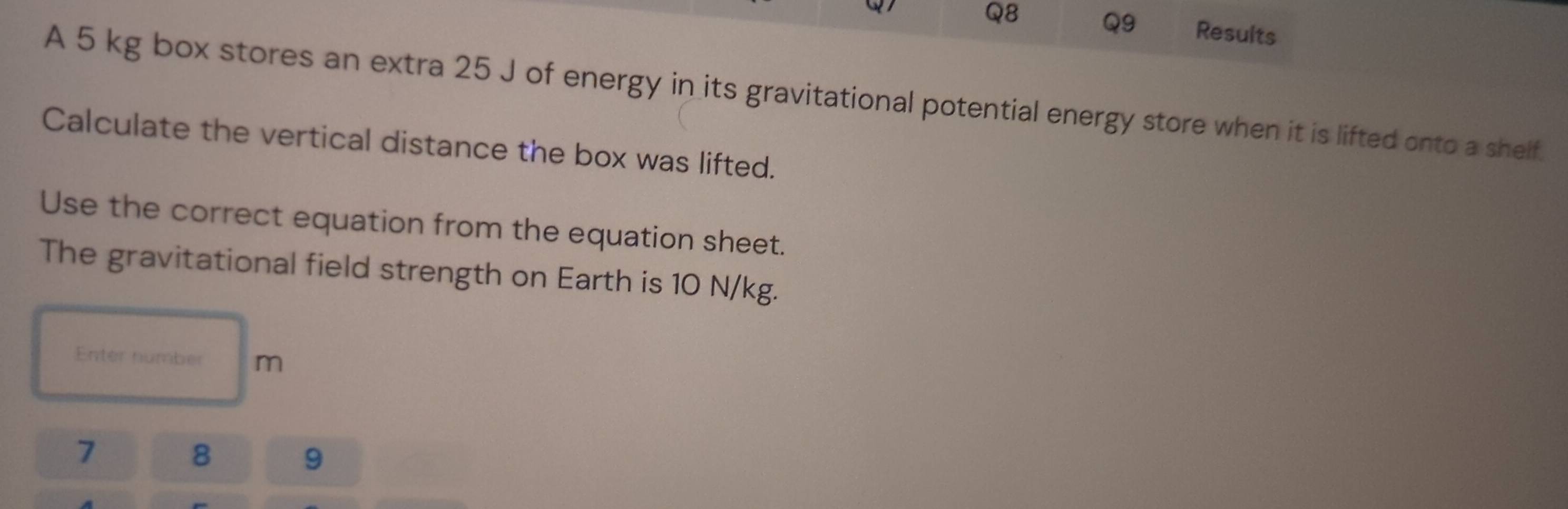 Solved: Results A 5 kg box stores an extra 25 J of energy in its ...