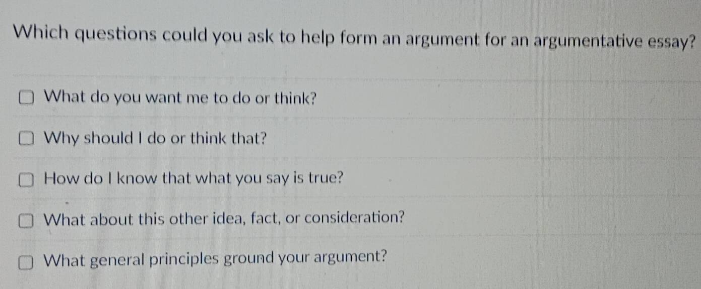 Resuelto:Which questions could you ask to help form an argument for an ...