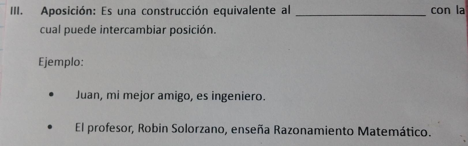 Resuelto:Aposición: Es una construcción equivalente al _con la cual ...