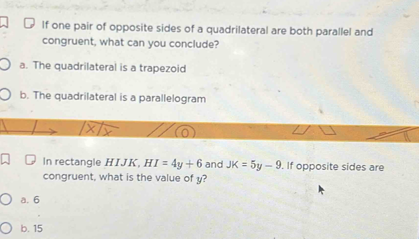 Solved: If one pair of opposite sides of a quadrilateral are both ...