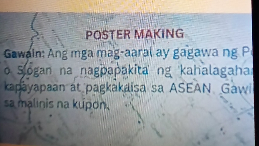 Solved: PÖSTER MAKıNG Gawain: ng m ga mag-aaral a y gagawa ng o Slogan ...