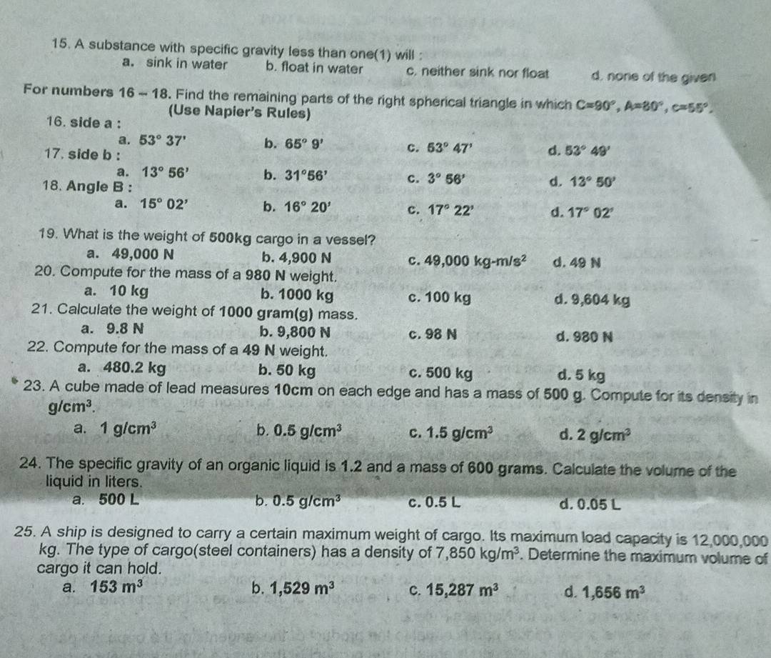 Solved: A substance with specific gravity less than one(1) will : a ...