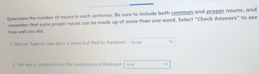 Solved: Determine the number of nouns in each sentence. Be sure to ...