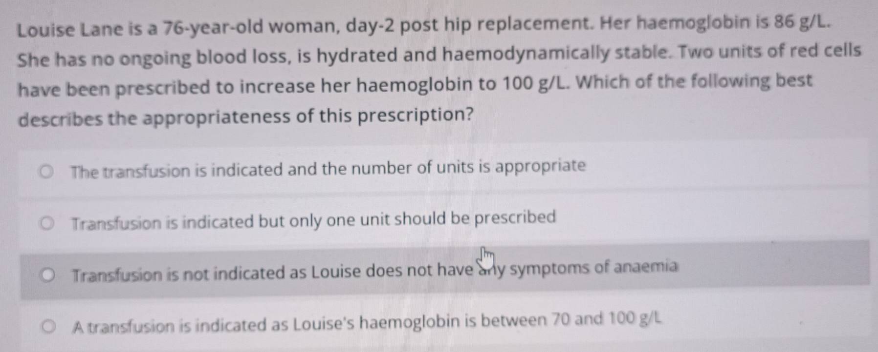Solved: Louise Lane is a 76-year-old woman, day-2 post hip replacement ...