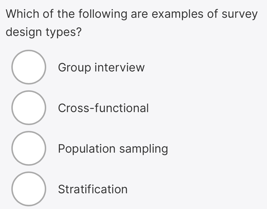 Solved: Which of the following are examples of survey design types ...