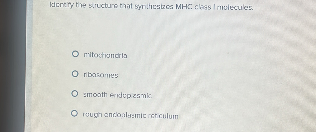 Solved: Identify the structure that synthesizes MHC class I molecules ...
