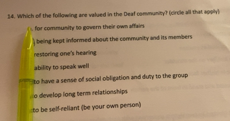Solved: Which of the following are valued in the Deaf community ...