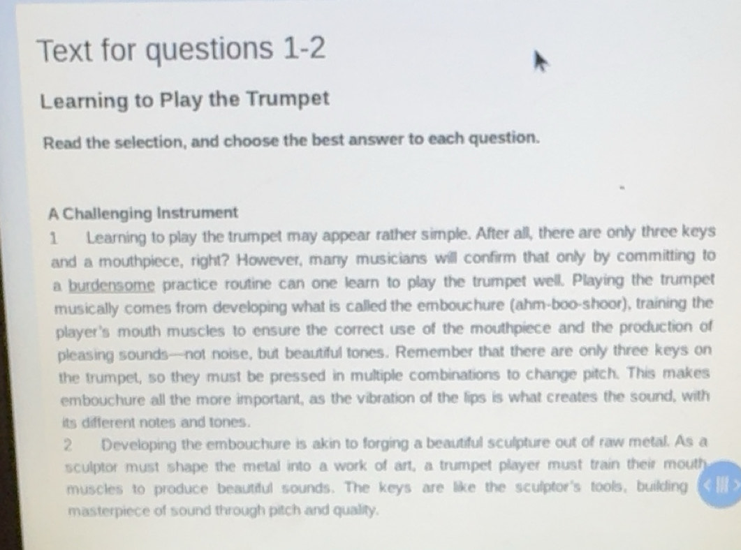 Solved: Text for questions 1-2 Learning to Play the Trumpet Read the ...