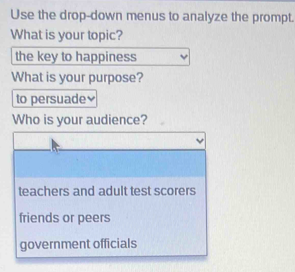 Solved: Use the drop-down menus to analyze the prompt. What is your ...