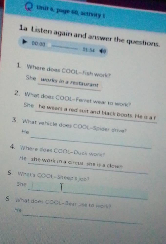 Resuelto:Unit 6, page 60, activity 1 1a Listen again and answer the ...