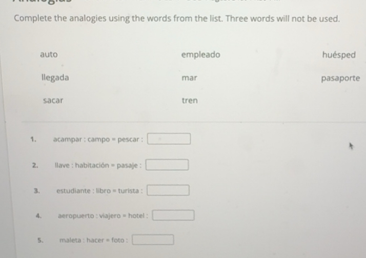 Solved: Complete the analogies using the words from the list. Three ...
