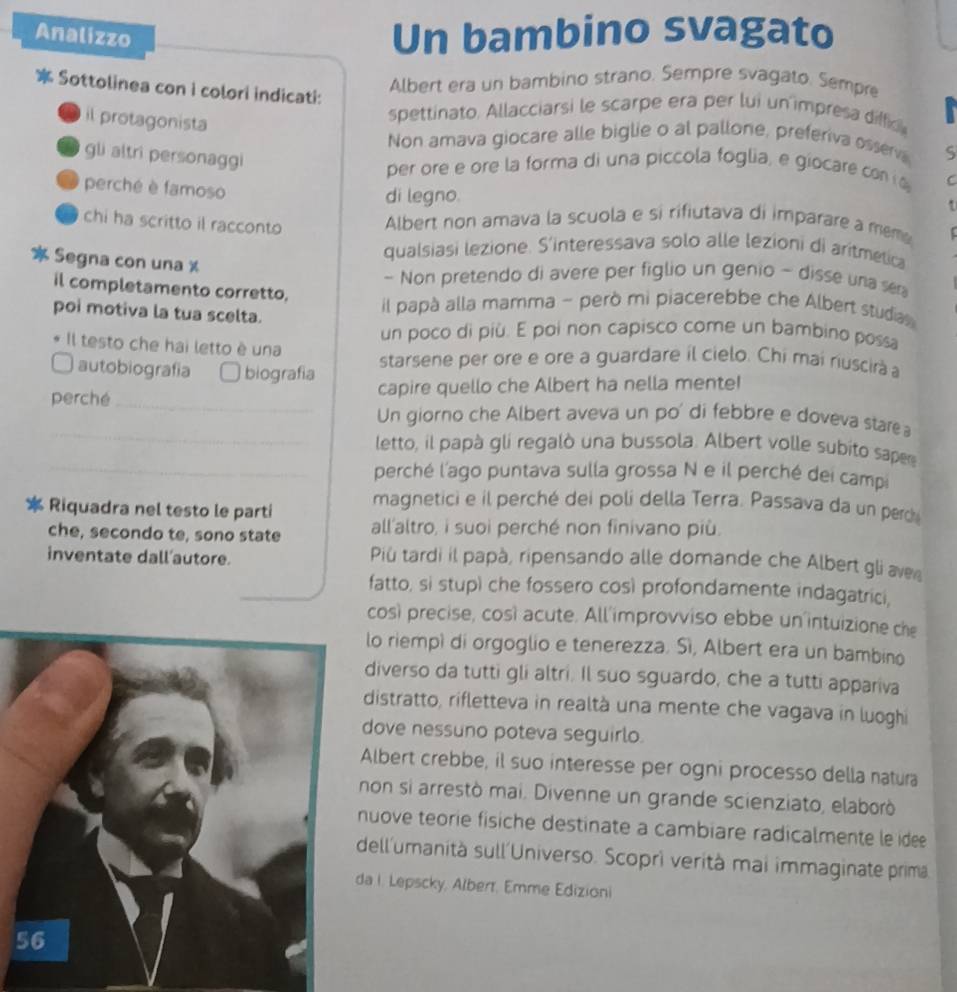 Risolto:Analizzo Un bambino svagato * Sottolinea con i colori indicati ...