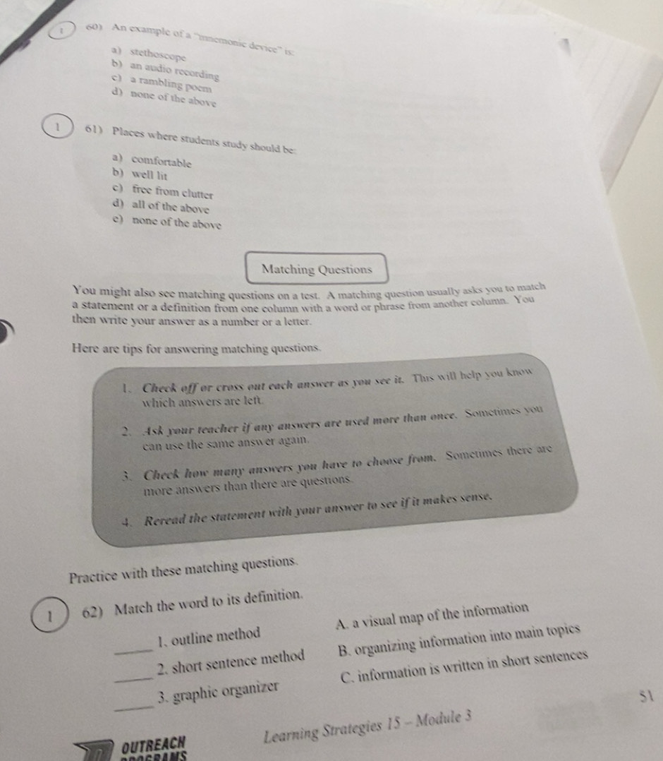 Solved: 1 60) An example of a “'mnemonic device”' is: a) stethoscope b ...