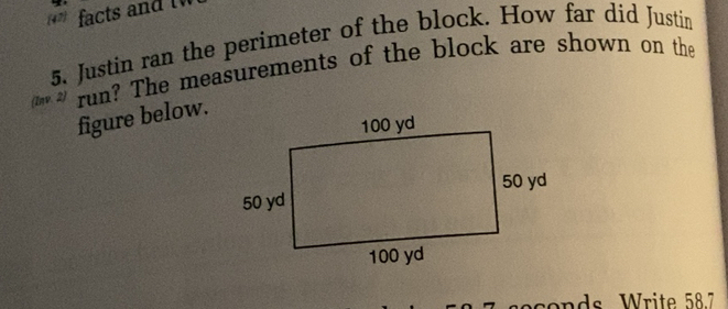 Solved: (42) facts an t 5. Justin ran the perimeter of the block. How ...