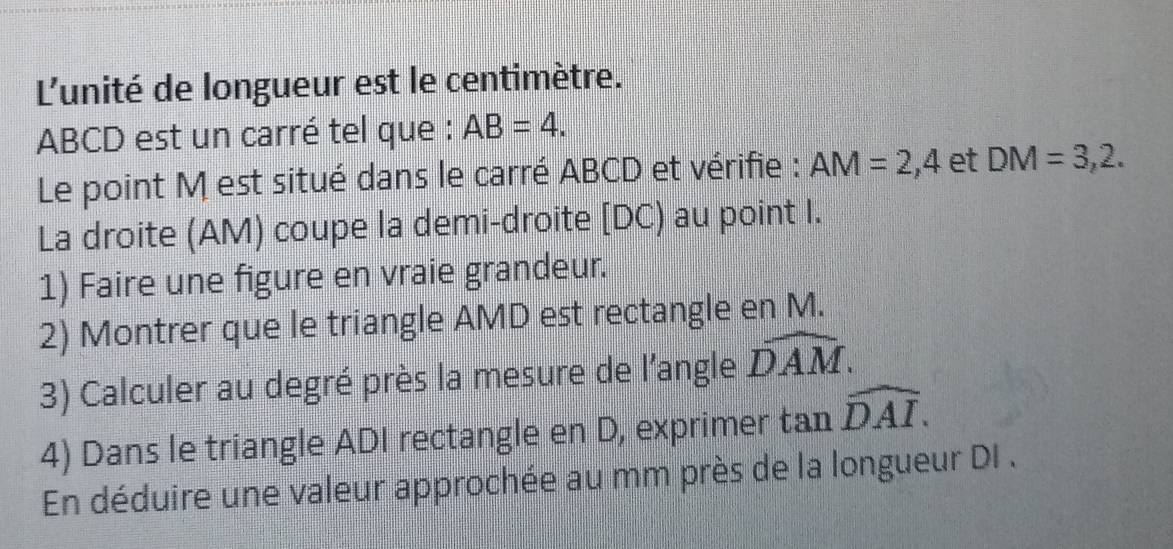 Résolu :L'unité de longueur est le centimètre. ABCD est un carré tel ...