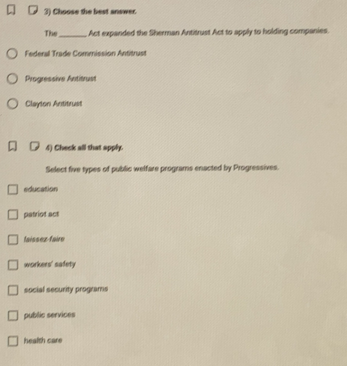 Solved: Choose the best answer. The_ Act expanded the Sherman Antitrust ...