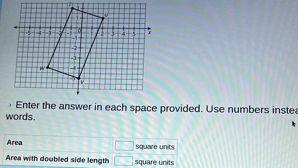 Solved: > Enter the answer in each space provided. Use numbers instea ...