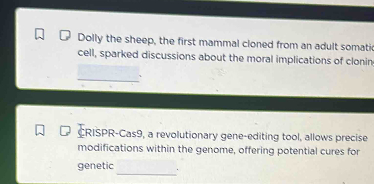 Resuelto:Dolly the sheep, the first mammal cloned from an adult somatic ...