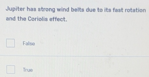 Solved: Jupiter has strong wind belts due to its fast rotation and the ...